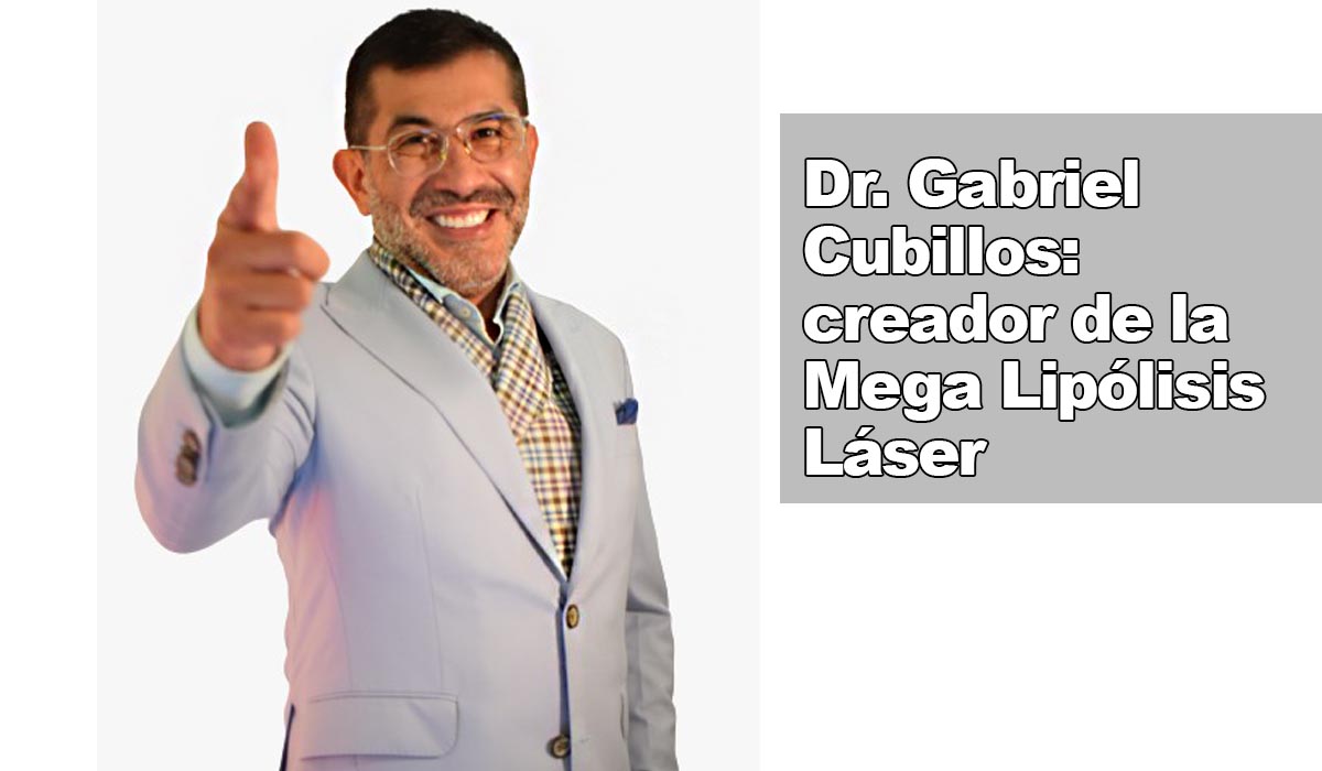 Dr gabriel cubillos creador de la mega lipolisis laser - Anatali